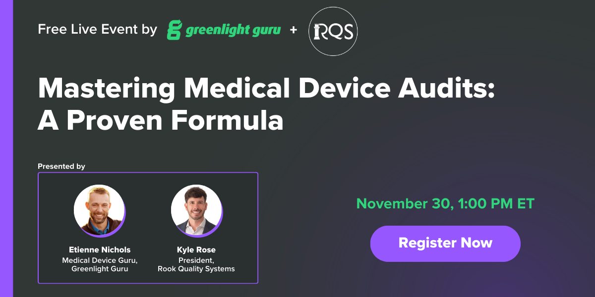 Mastering Medical Device Audits: A Proven Formula Mastering Medical Device Audits: A Proven Formula